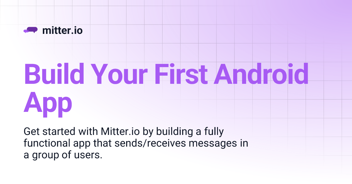 Build Your First Android App | mitter.io